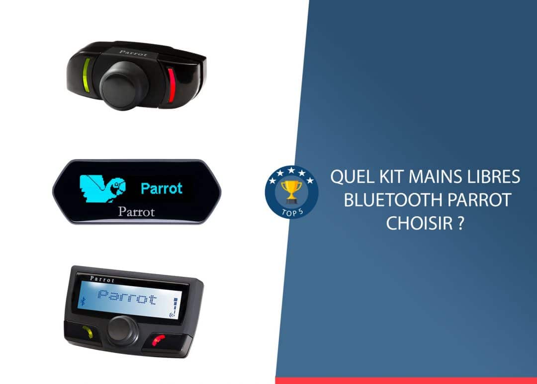 Quel est le meilleur kit Parrot